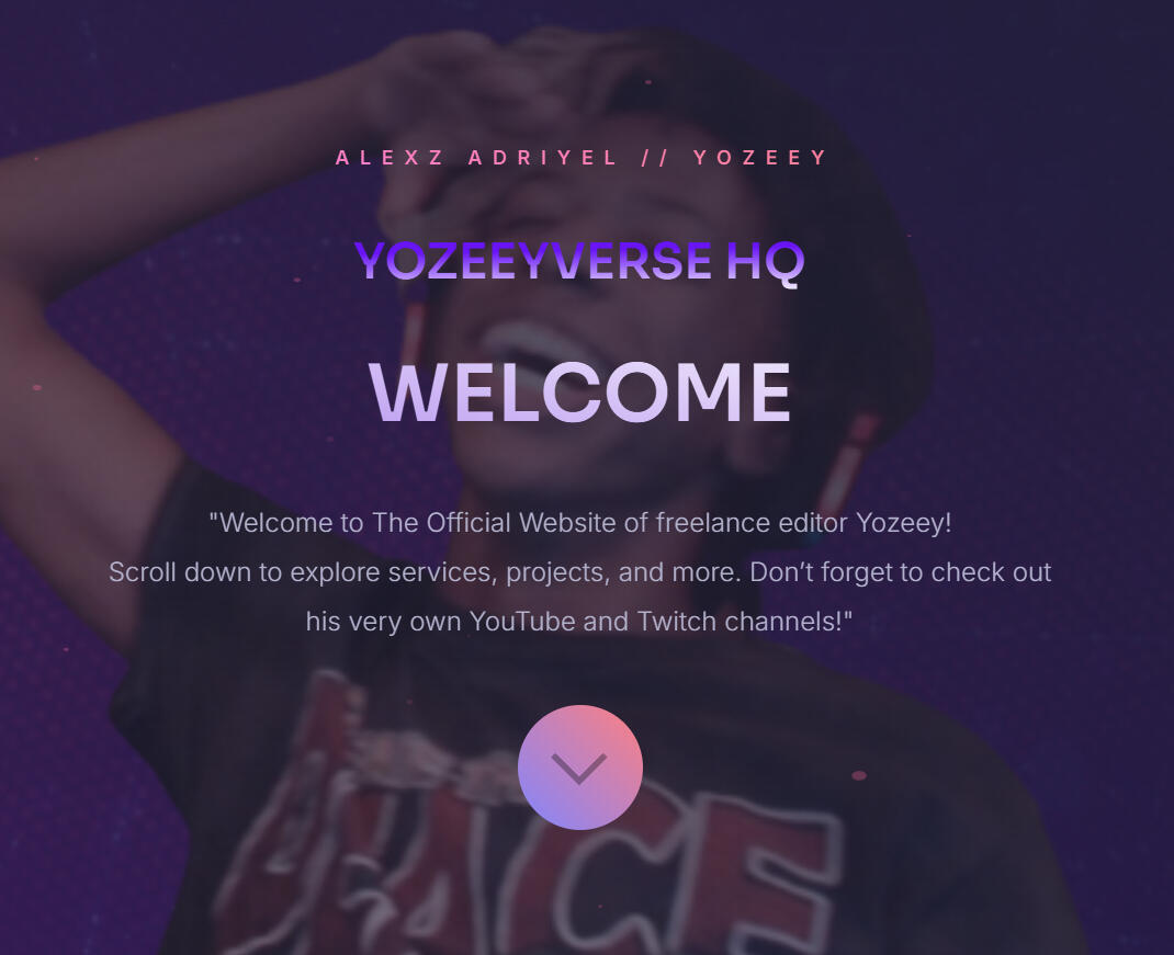 Yozeey // Alexz Adriyel - YouTuber & Video Editing Services
